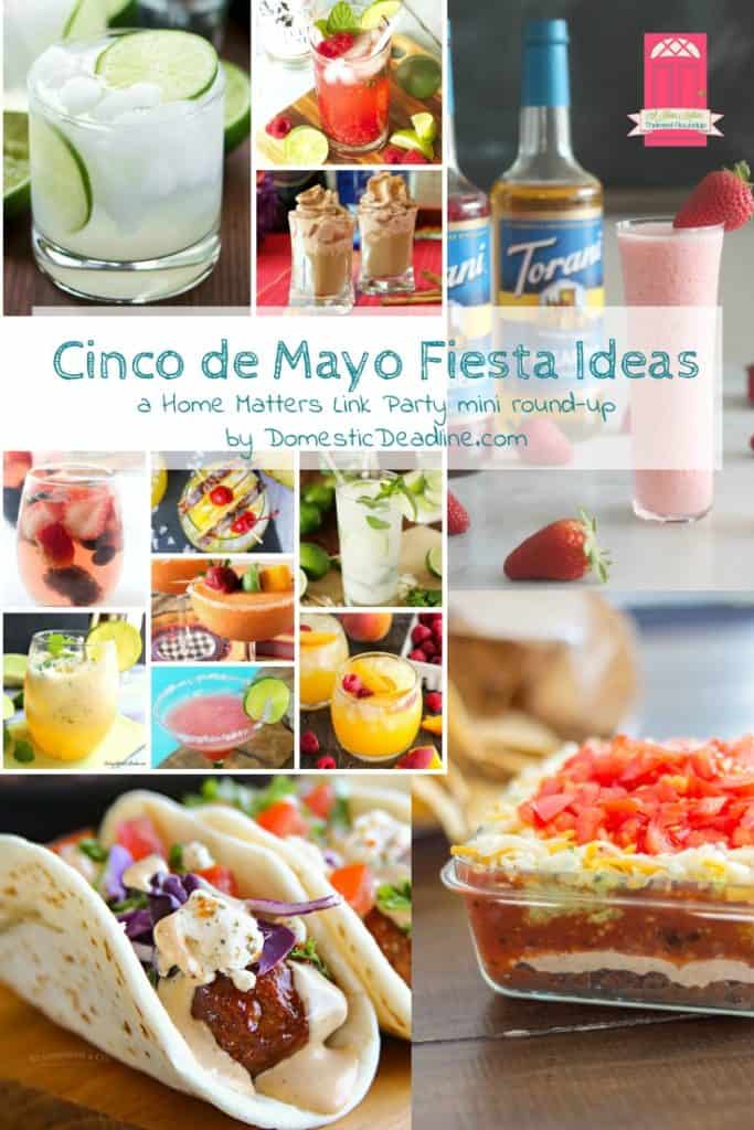 Cinco de Mayo Fiesta Ideas + Home Matters #181 - Domestic Deadline