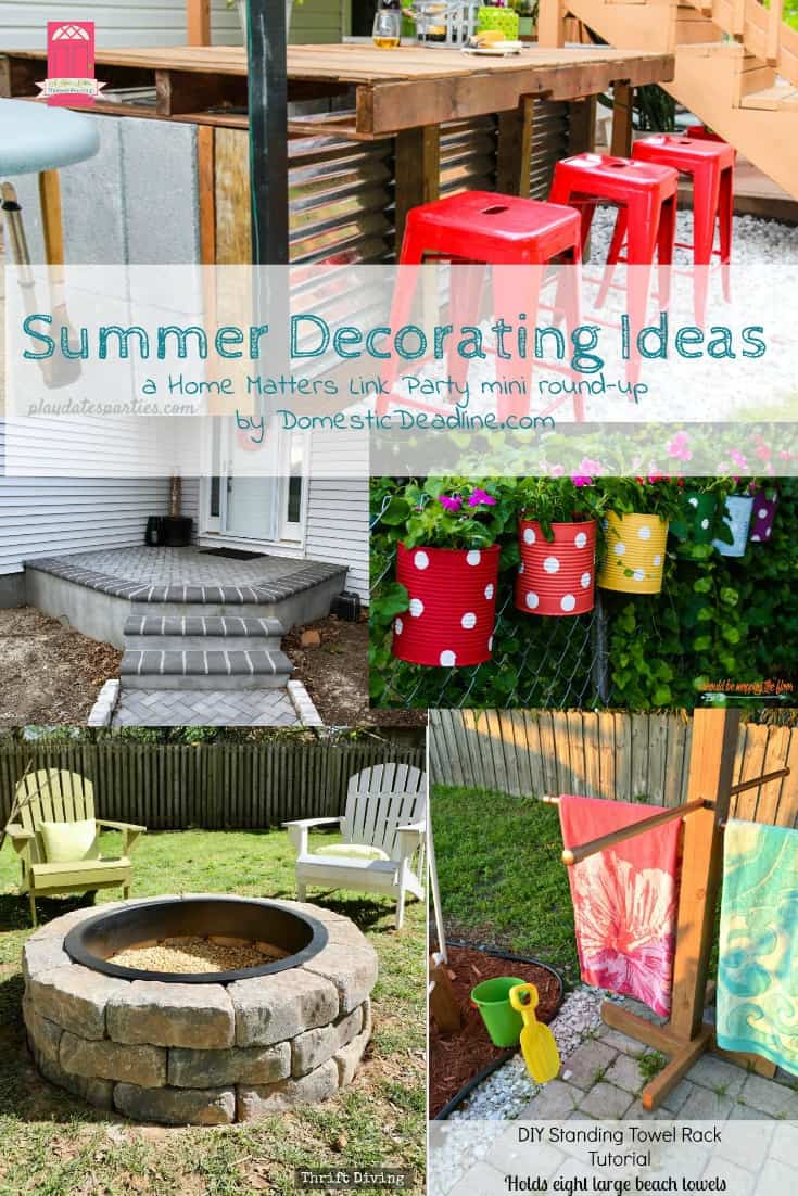 Summer Decorating Ideas + Home Matters Party #185 -Domestic Deadline