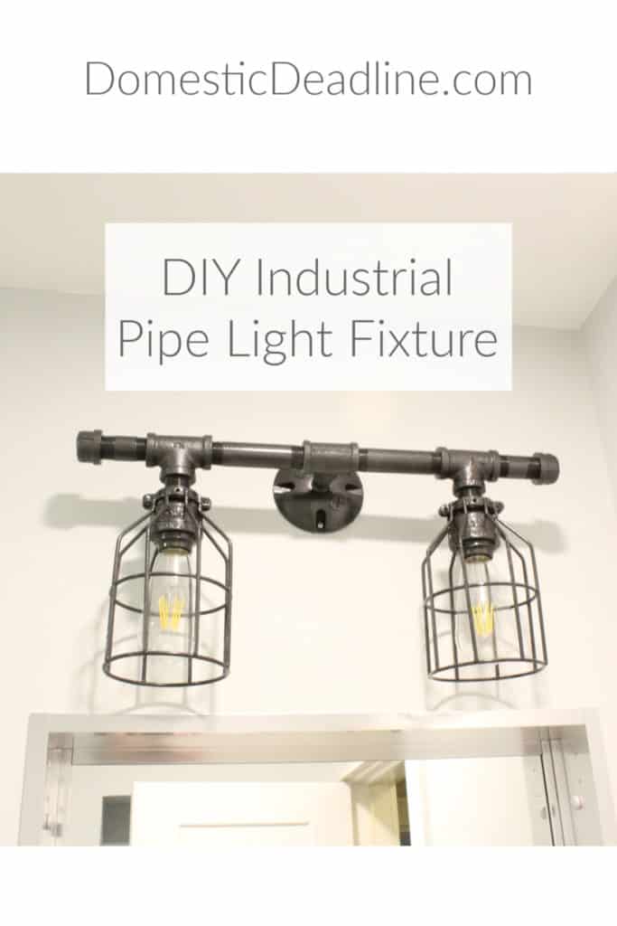 DIY Industrial Pipe Light Fixture Farmhouse Bathroom